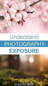 Understanding Exposure in Photography - The Complete Guide to begin