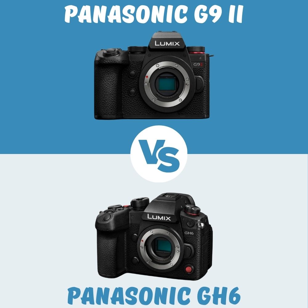 Panasonic G9 II vs Panasonic GH6 - Which camera to choose and why?
